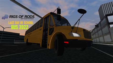 Rigs Of Rods Last Am Hs Run Of School Year 2022 2022 Thomas Saf T