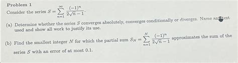 solved problem 1consider the series s ∑n 1∞ 1 n2n2 1 a