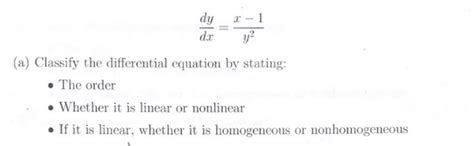 Solved Dxdyy2x−1 A Classify The Differential Equation By