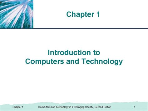 Chapter 1 Xp Introduction To Computers And Technology