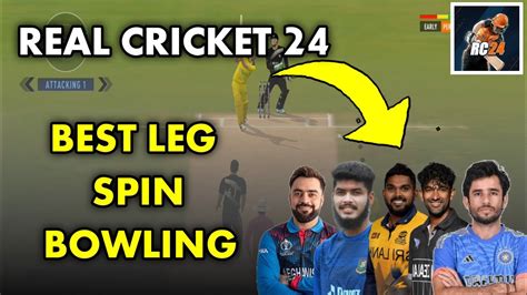 Real Cricket™ 24 Best 5 Leg Spin Bowling Attack Leg Spin Bowling