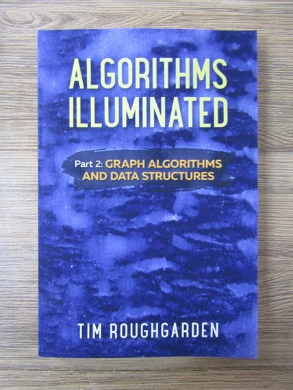Tim Roughgarden Algorithms Illuminated Volumul 2 Graph Algoritms