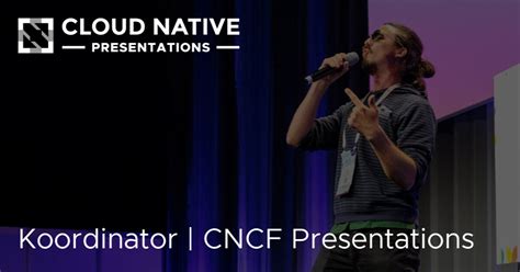 Koordinator Cncf Presentations