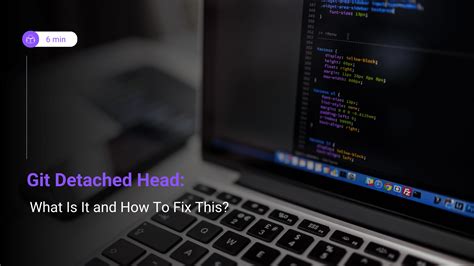 Git Detached Head What Is It And How To Fix This Perimattic