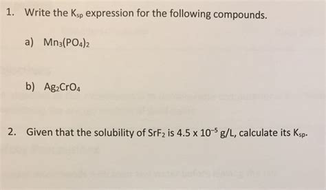 Solved 1 Write The Ksp Expression For The Following
