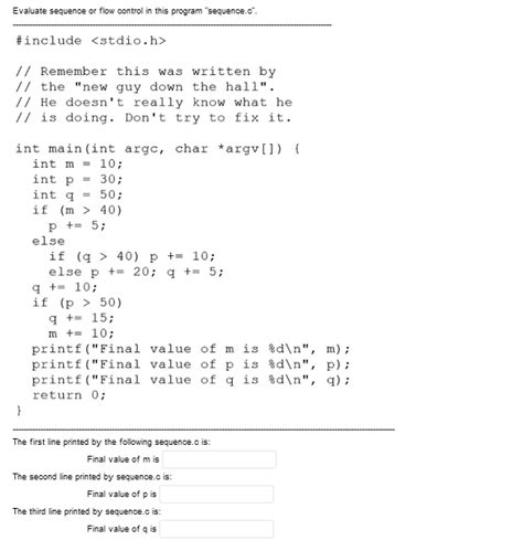 Solved Evaluate Sequence Or Flow Control In This Program Chegg