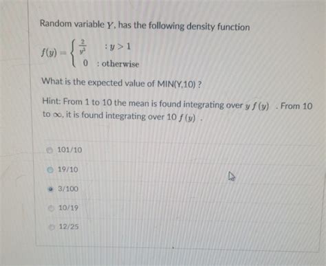Solved Random Variable Y Has The Following Density Function