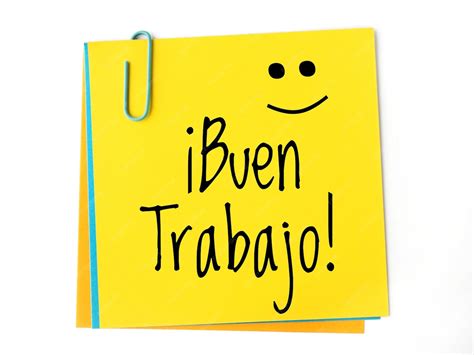 Buen Trabajo Buen Trabajo Texto En Español Y Cara Feliz En Una Nota