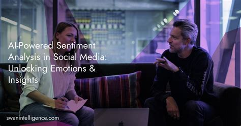 Ai Powered Sentiment Analysis In Social Media Unlocking Emotions