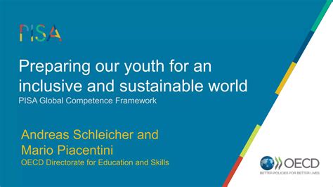 Preparing Our Youth For An Inclusive And Sustainable World Pisa Global Competence Framework Preparing Our Youth For An Inclusive And Sustainable World Pisa Global Competence Framework