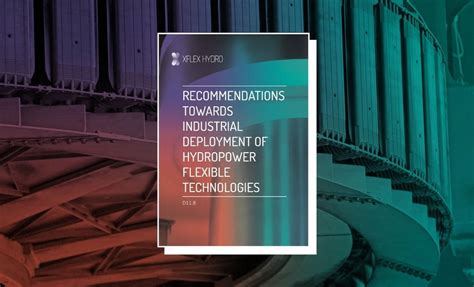 Recommendations Towards Industrial Deployment Of Hydropower Flexibility