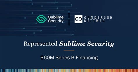 Ai Email Security Platform Sublime Security Announces 60m Series B Gunderson Dettmer Stough