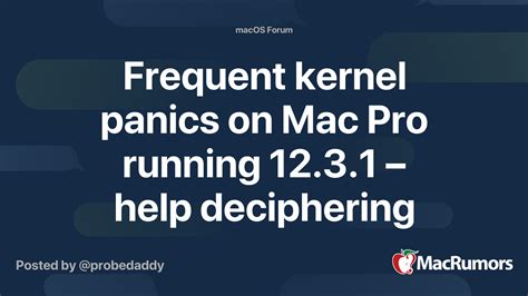 Frequent Kernel Panics On Mac Pro Running 1231 Help Deciphering Panic Report Macrumors Forums