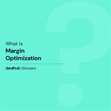 What Is Margin Optimization Dealhub