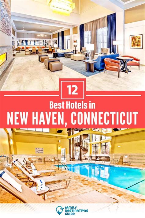 17 Best Hotels In New Haven Ct For 2025 Top Rated Stays Best