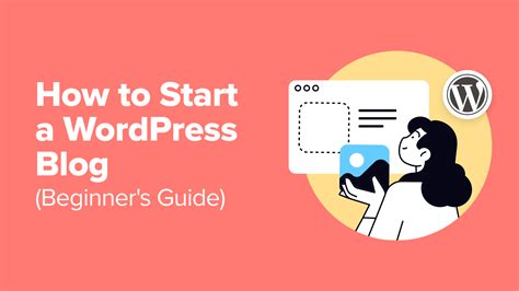 How To Start A Wordpress Blog In 2025 Beginners Guide