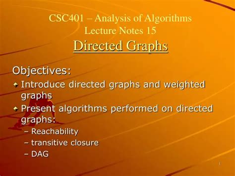 Ppt Csc401 Analysis Of Algorithms Lecture Notes 15 Directed Graphs