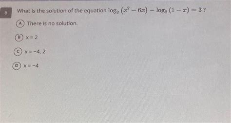 [answered] 6 What Is The Solution Of The Equation Log X 6x Log 1 X 3 Kunduz