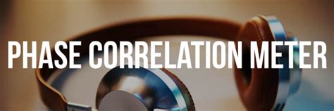 Phase Correlation Meter Noirsonance