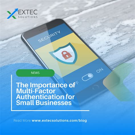 The Importance Of Multi Factor Authentication For Small Businesses