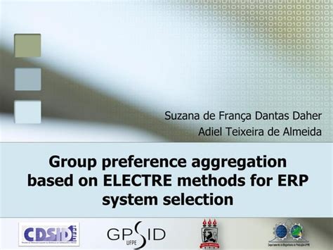 Group Preference Aggregation Based On Electre Methods For Erp System