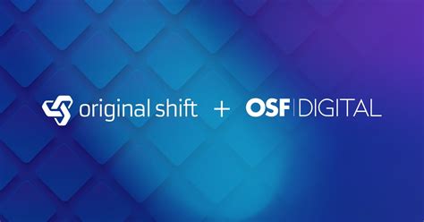 Osf Acquires Original Shift To Expand Its Multi Cloud Capabilities