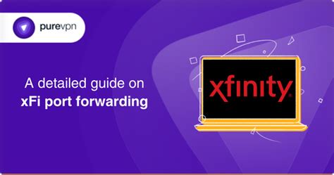 Xfinity Port Forwarding Set Up Port Forwarding On Xfinity Gateway