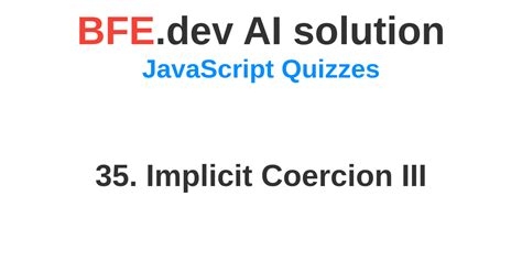 AI Solution For JavaScript Quiz On BFE Dev