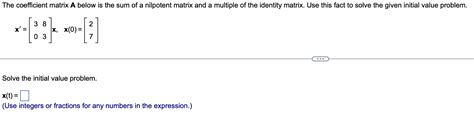 Solved The Coefficient Matrix A Below Is The Sum Of A
