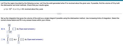 Solved Let R Be The Region Bounded By The Following Curves Chegg