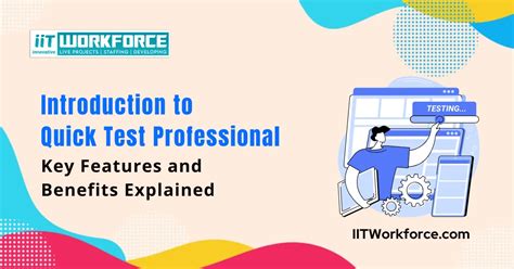 Introduction To Quick Test Professional Key Features And Benefits