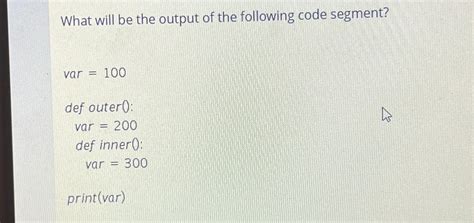 solved what will be the output of the following code