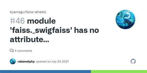 Module Faissswigfaiss Has No Attribute Deletefloatvector · Issue 46 · Kyamagufaiss