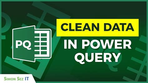 How To Clean Data In Excel Power Query Youtube