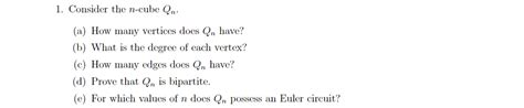 Solved Consider The N Cube Qn A How Many Vertices Does Chegg