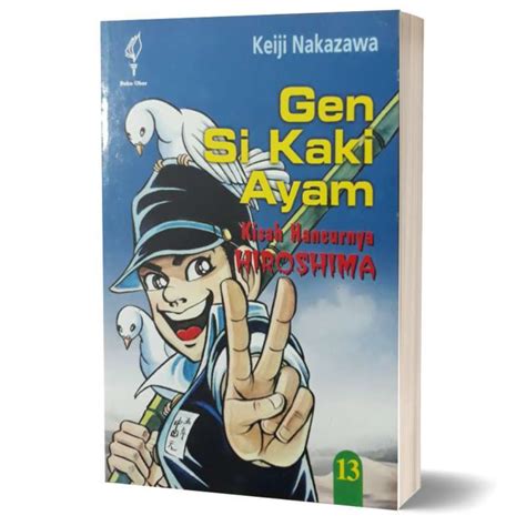 Promo Pustaka Obor Indonesia Gen Si Kaki Ayam Kisah Hancurnya
