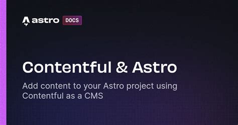 Contentful And Astro Docs