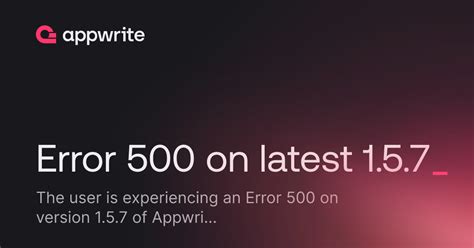 Error 500 On Latest 157 Threads Appwrite