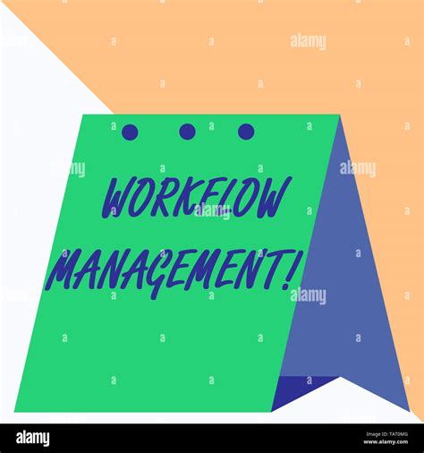 Writing Note Showing Workflow Management Business Concept For The