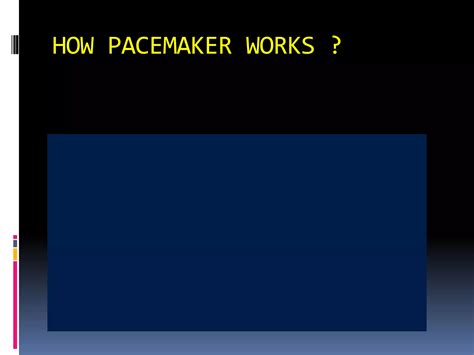 Pacemaker Powerpoint Presentation Med Surg Pptx