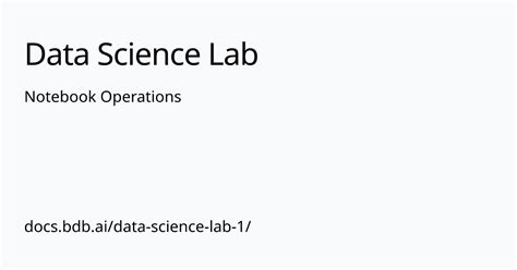 Notebook Operations Data Science Lab