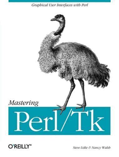 Mastering Perl Tk Graphical User Interfaces In Perl By Stephen Lidie New 9781565927162 Ebay