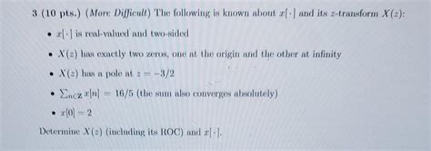 solved 3 10 pts more difficult the following is known