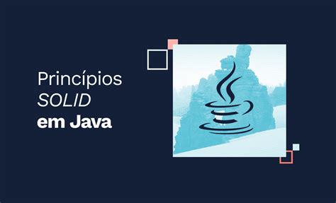 Princípios Solid Em Java