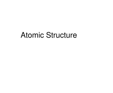PPT Atomic Structure PowerPoint Presentation Free Download ID 4514537