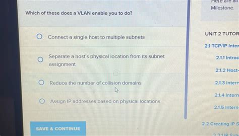 Which Of These Does A Vlan Enable You To Do Connect A Single Host To Multiple Subnets Separate A