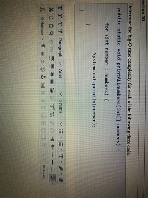 Solved Estion Determine The Big O Time Complexity For Chegg