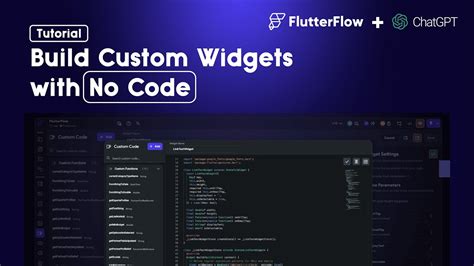 How To Build Custom Widgets For Your Flutterflow Apps With Chatgpt