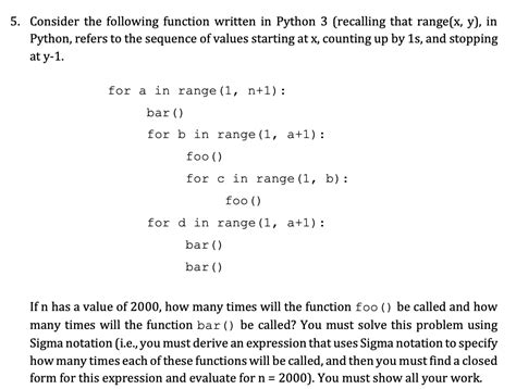 Solved 5 Consider The Following Function Written In Python