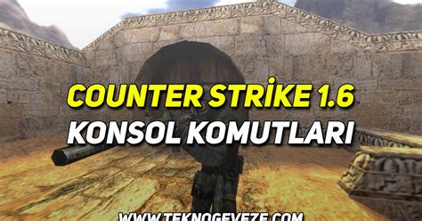 Cs 16 Konsol Komutları